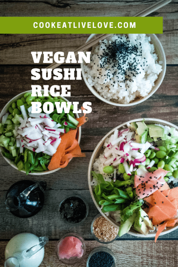 Making Sushi Rice Bowls - Cook Eat Live Love