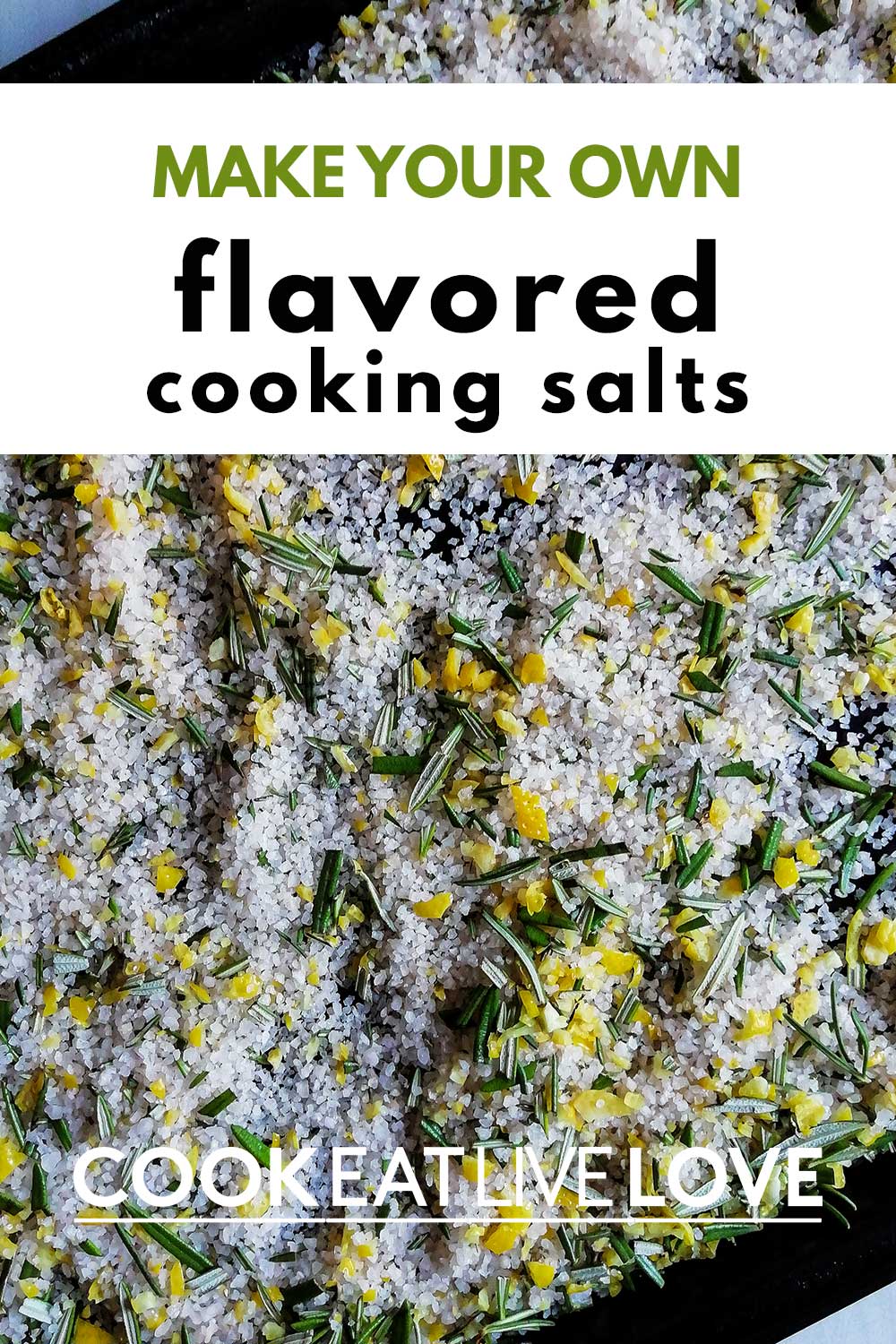Homemade herb salt blends - Cook Eat Live Love