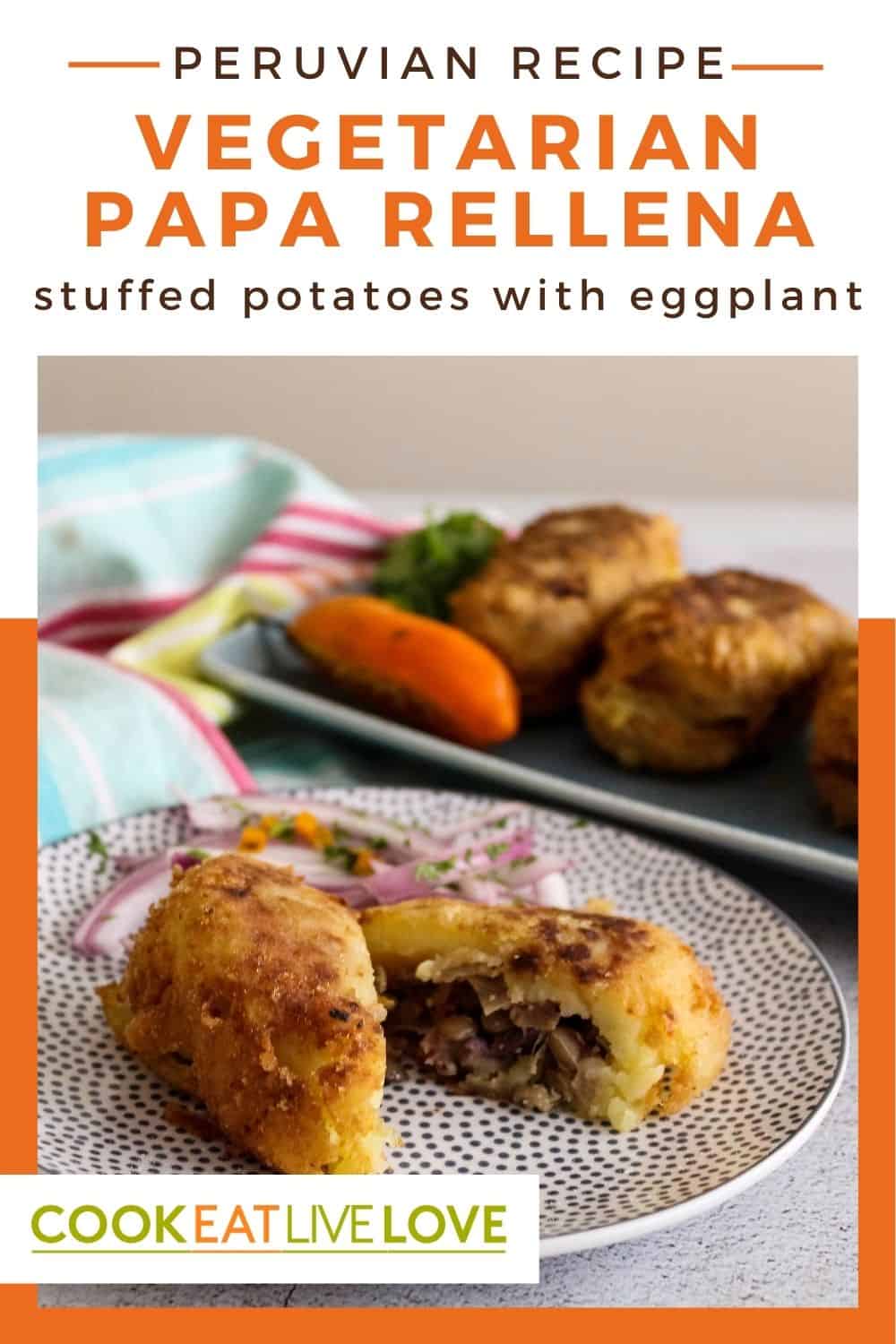 How to make Vegetarian Papa Rellena Peruana - Cook Eat Live Love