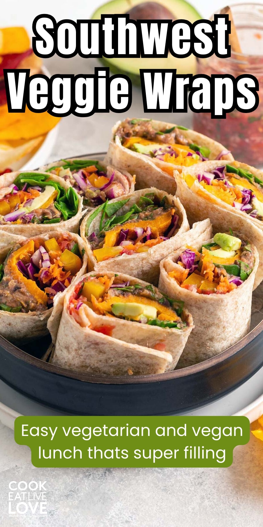 Southwest Veggie Wraps - Cook Eat Live Love